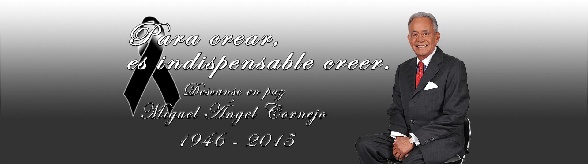 La Excelencia está de luto, adiós a Miguel Ángel Cornejo - Radio Turquesa