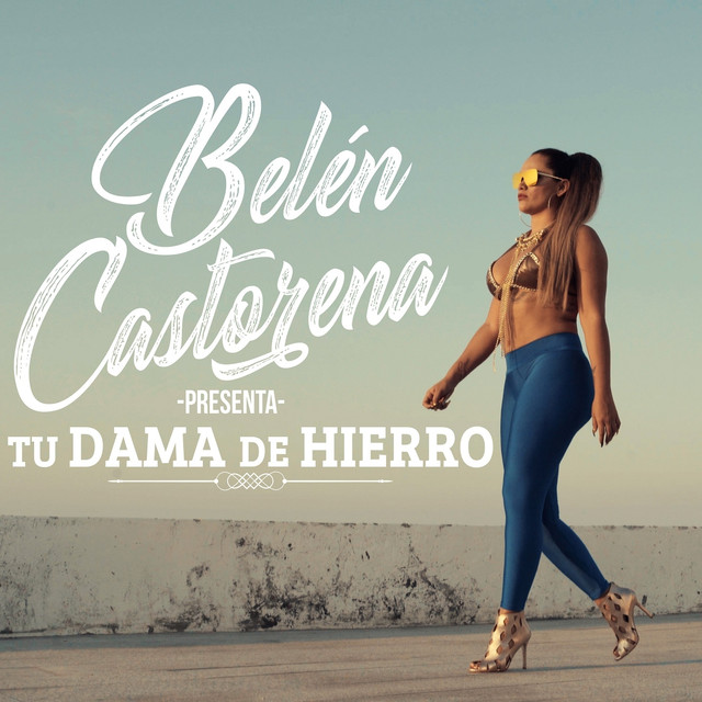 “Tu dama de hierro” exitoso tema de Belén Castorena – Radio Turquesa